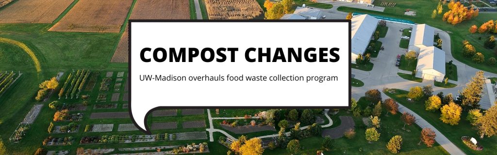 Composting – Office of Sustainability – UW–Madison